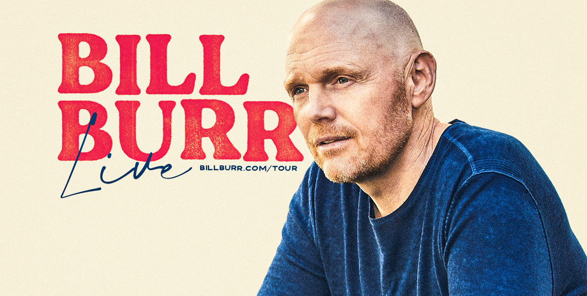 Bill Burr | Fiserv Forum